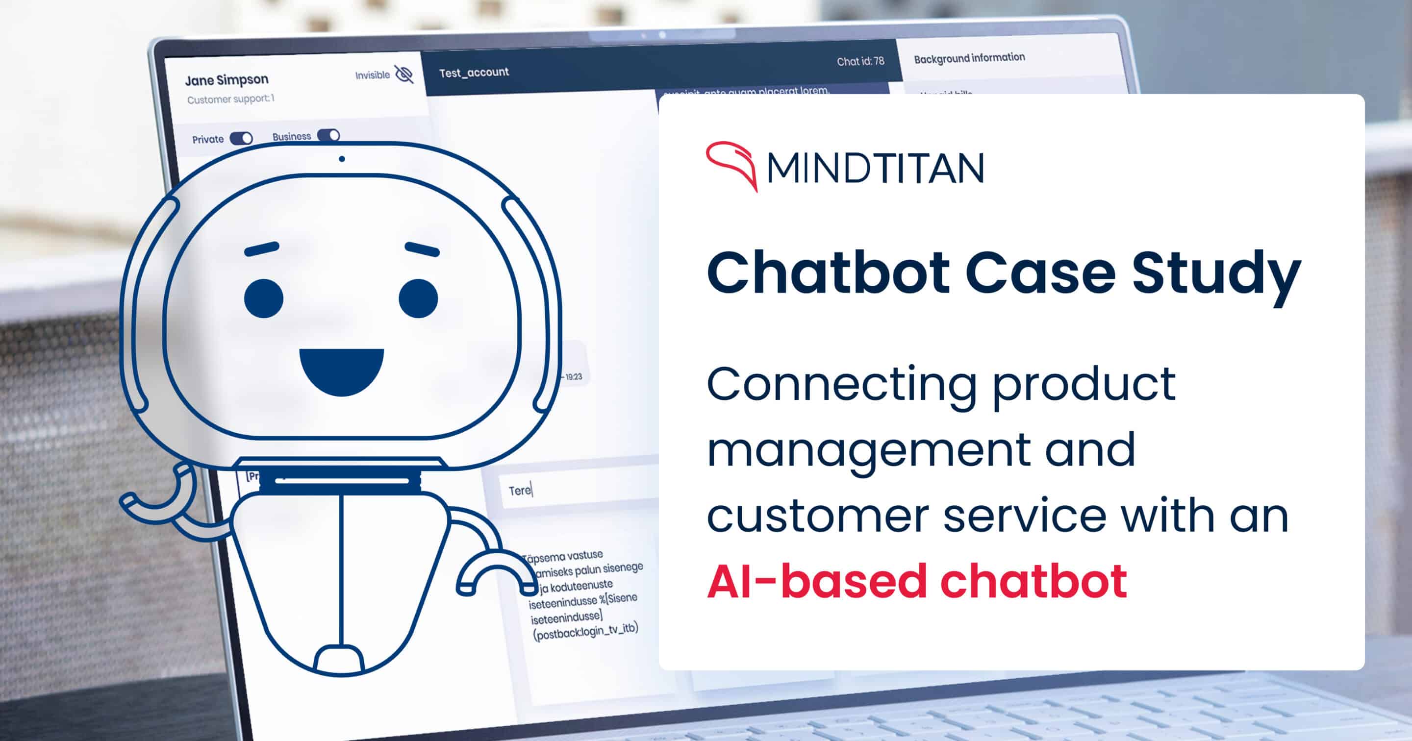 Chatbot Case Study in the Telecommunication Industry